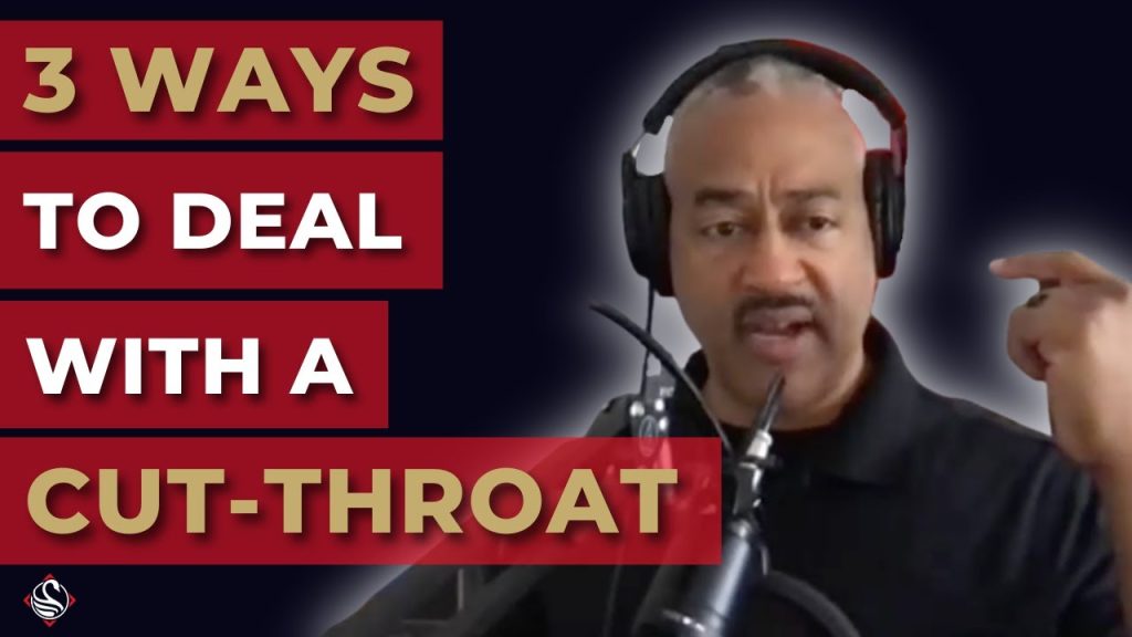 3 Keys to Dealing With a Cut-Throat Negotiator | Derek Gaunt