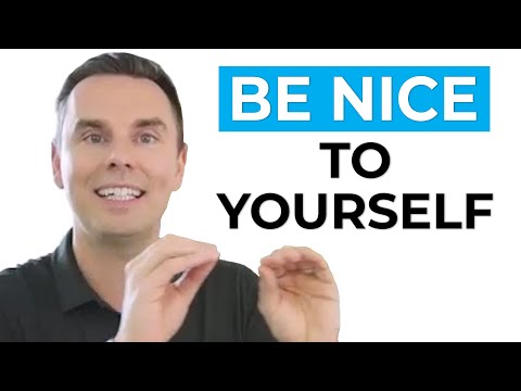 Be Nice to Yourself