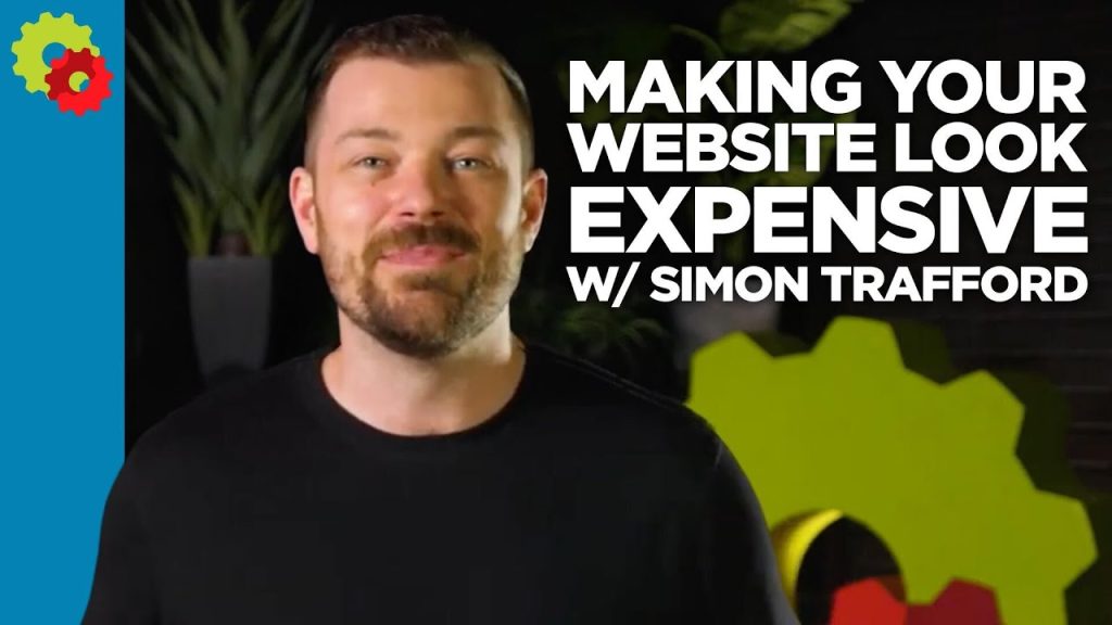 Making Your Website Look Expensive with Simon Trafford